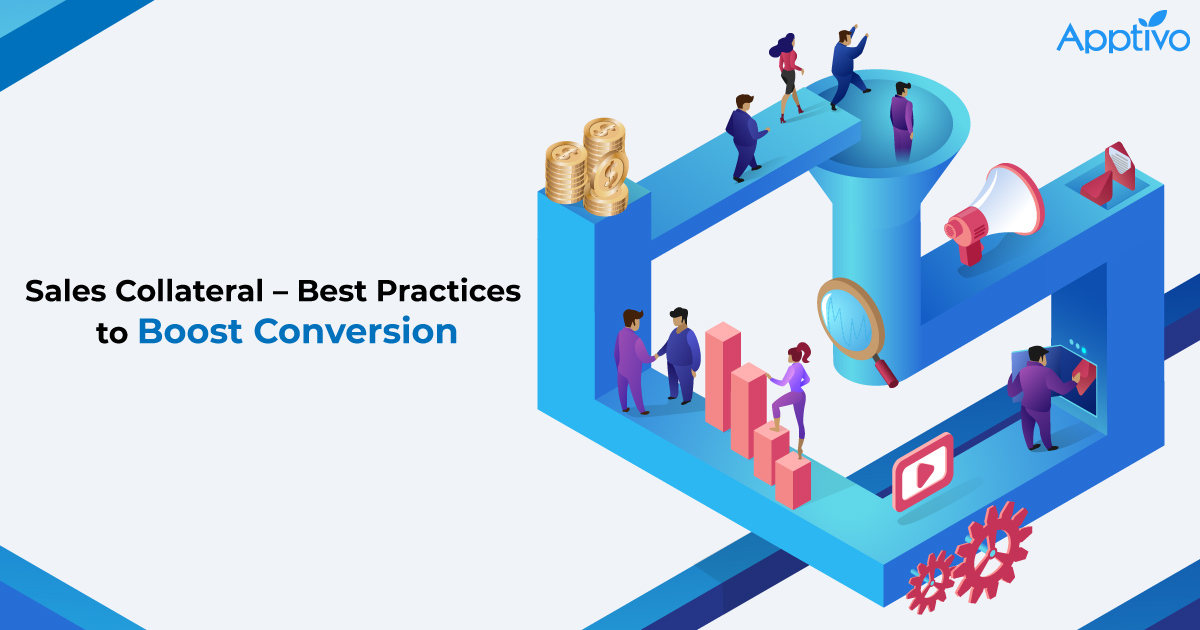 Sales Collateral – Best Practices to Boost Conversion - Apptivo